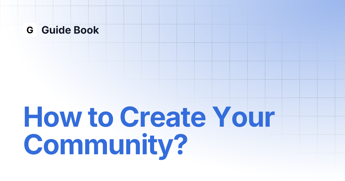 How To Create Your Community Guide Book 